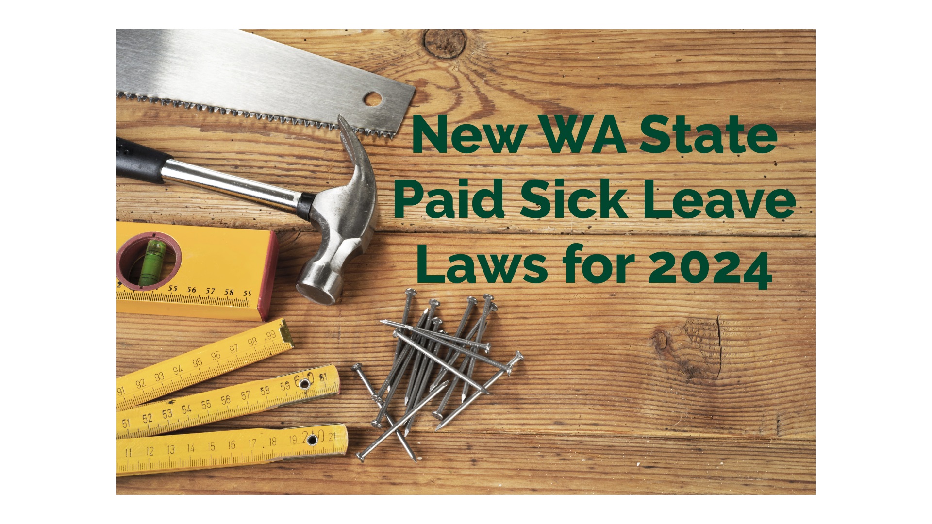 Changes in Paid Sick Leave Laws for Construction Businesses Effective ...